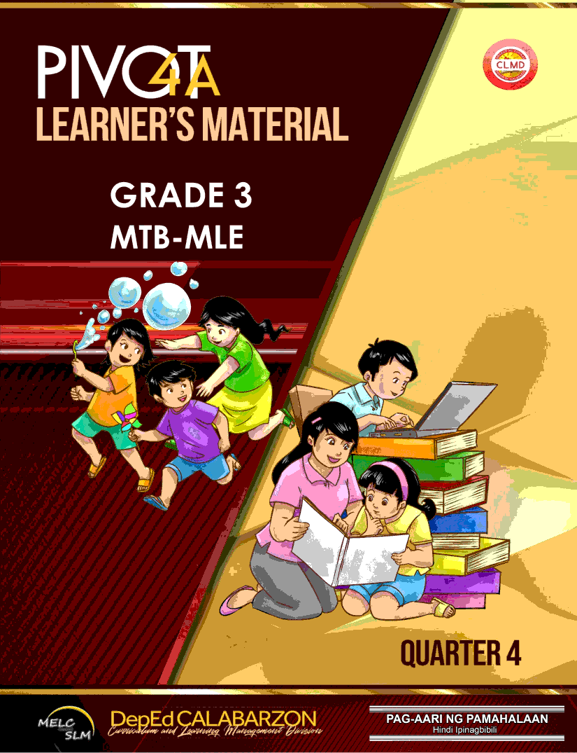 MTB MLE 3 Module Quarter 4 Grade 3 Modules MTB MLE 3 Module Quarter 4 Grade 3 Modules